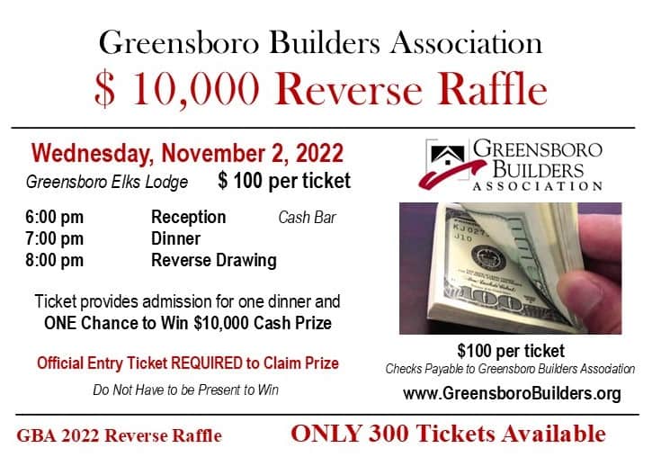 10 000 Reverse Raffle Greensboro Builders Association 10 000 Reverse Raffle Greensboro Builders Association